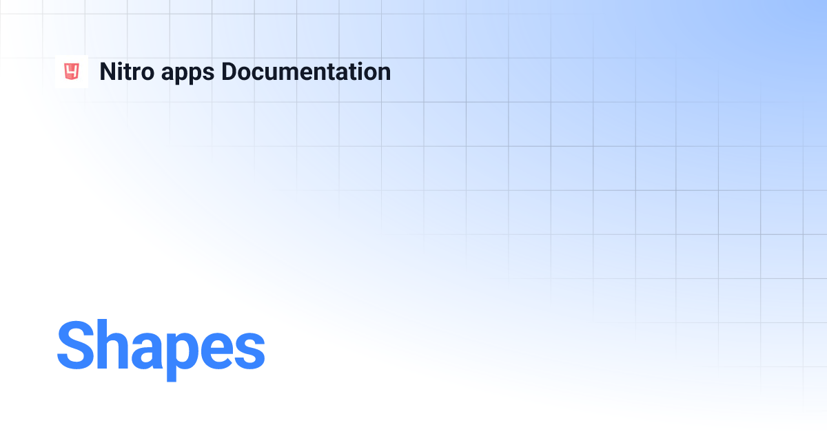 Shapes | Nitro apps Documentation