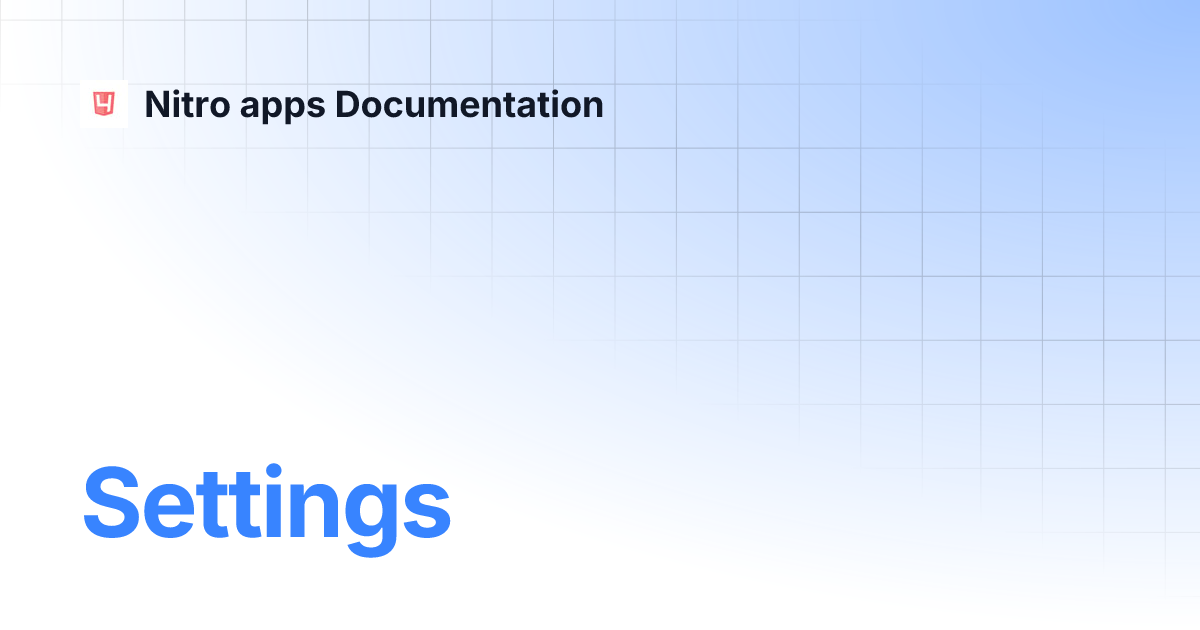 Settings | Nitro apps Documentation